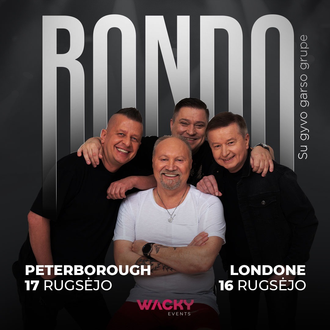 Rondo koncertas Londone ir Peterborough 2022 - Wacky Events UK